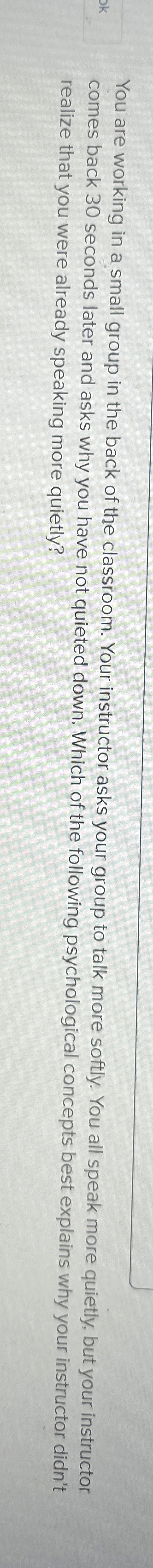 Solved You are working in a small group in the back of the | Chegg.com