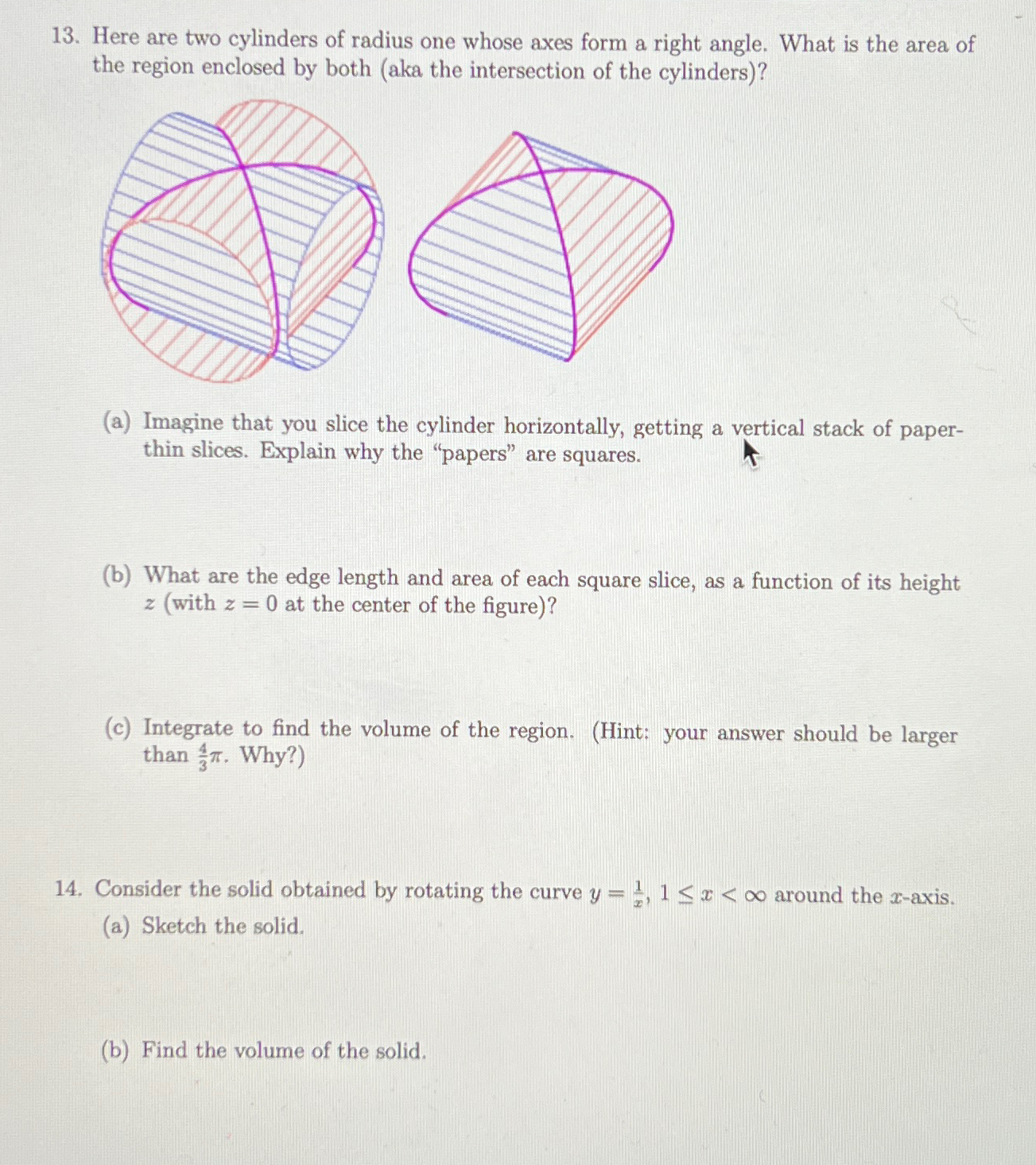 Solved Here are two cylinders of radius one whose axes form | Chegg.com