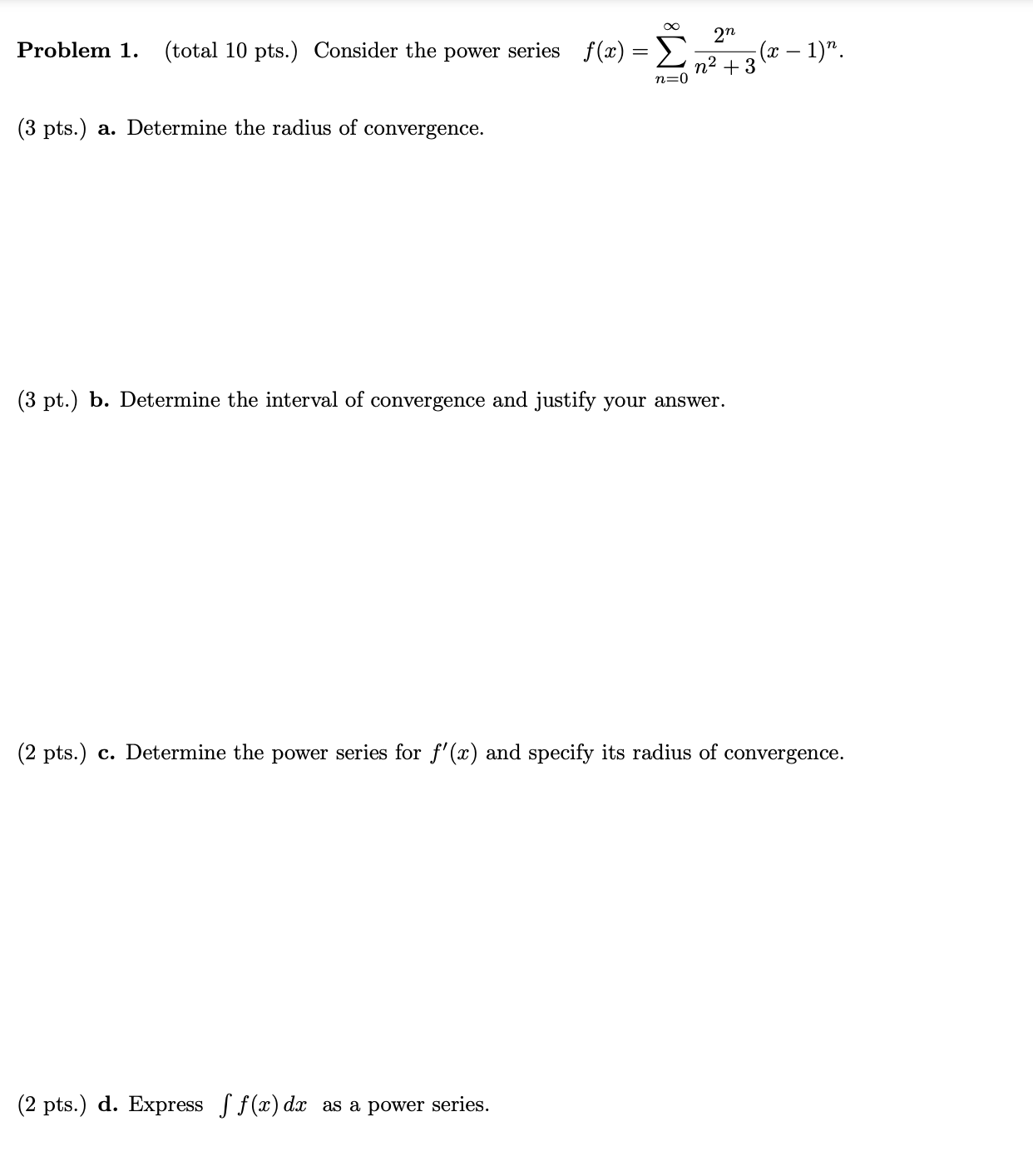 Solved Problem 1. (total 10 ﻿pts.) ﻿Consider the power | Chegg.com