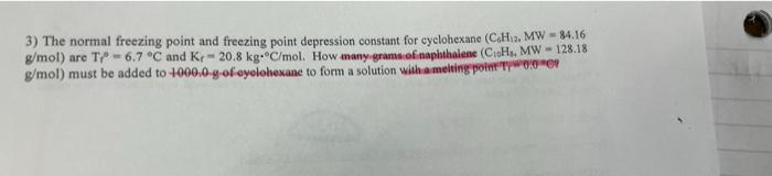 Solved 3) The normal freezing point and freezing point | Chegg.com