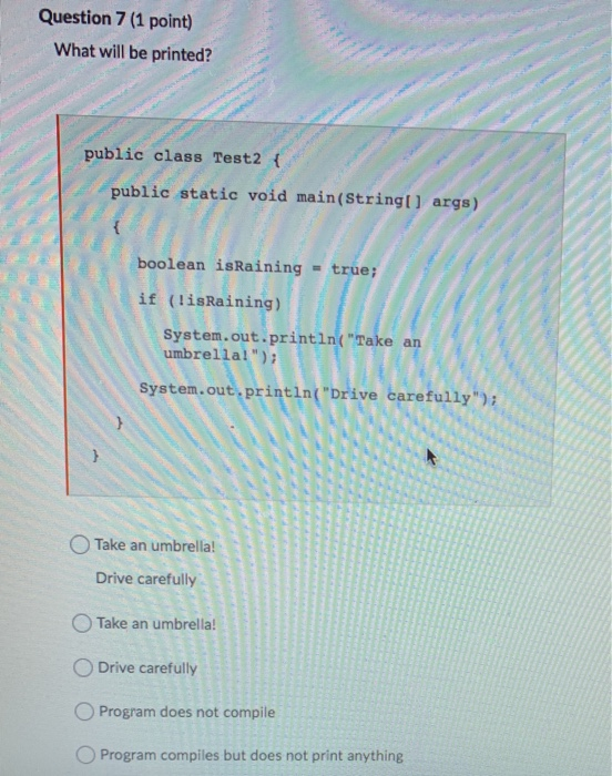 Solved Question 7 (1 point) What will be printed? public | Chegg.com