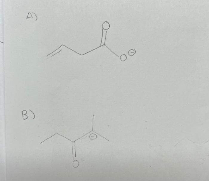 Solved draw all the resonance structures for both with | Chegg.com