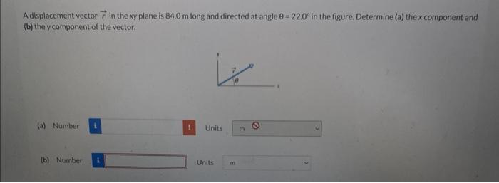 Solved A displacement vector r in the xy plane is 84.0 m | Chegg.com