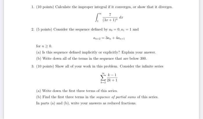 Solved 1. ( 10 points) Calculate the improper integral if it | Chegg.com