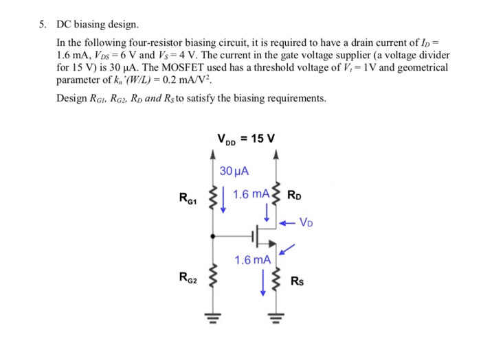 Solved 5. DC biasing design. In the following four-resistor | Chegg.com