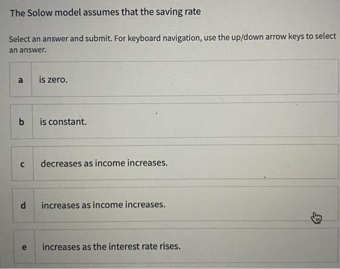Solved The Solow model assumes that the saving rate Select | Chegg.com