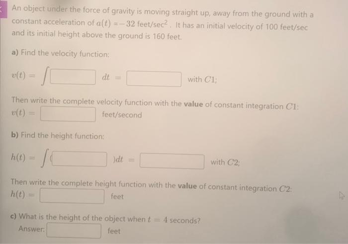 Solved constant acceleration of a(t)=−32feet/sec2. It has an | Chegg.com