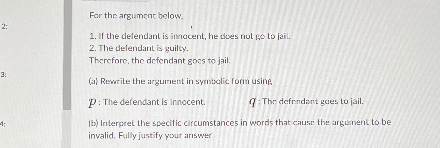 Solved For the argument below,If the defendant is innocent, | Chegg.com