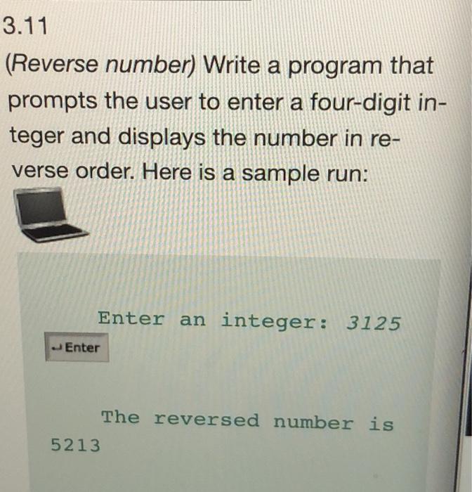 Solved 3.11 (Reverse number) Write a program that prompts | Chegg.com