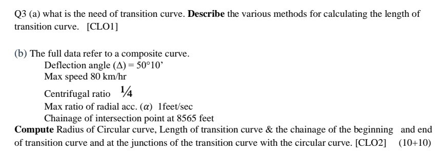 Solved Q3 (a) what is the need of transition curve. Describe | Chegg.com