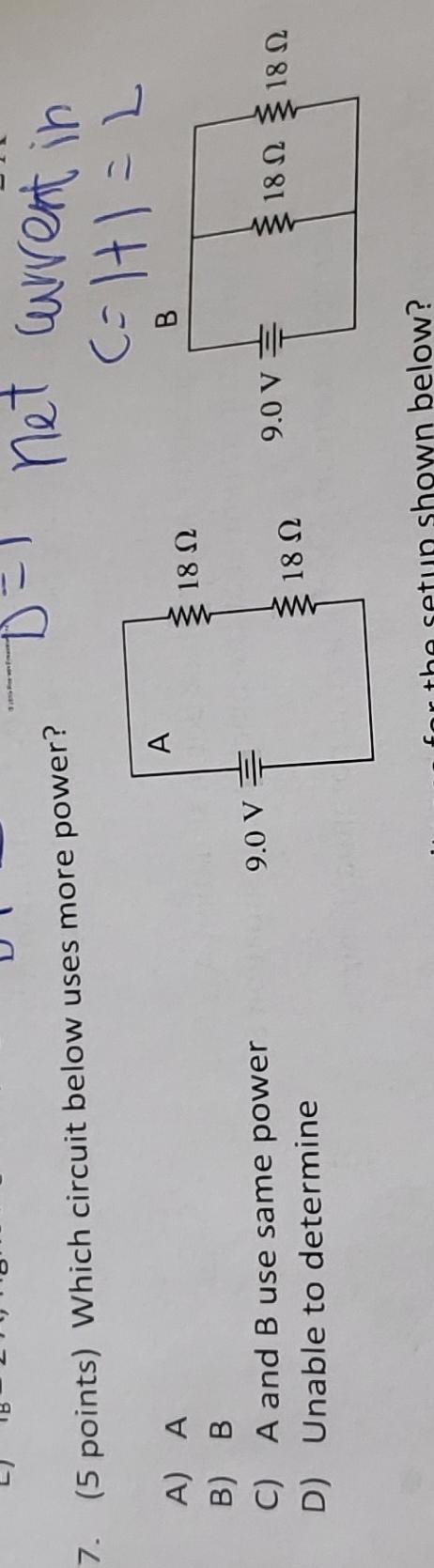 Solved 7. (5 points) Which circuit below uses more power? A) | Chegg.com