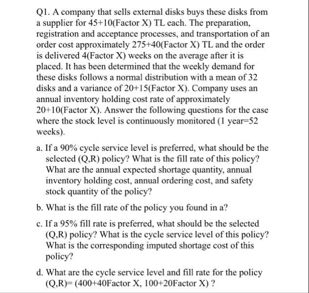 Solved Q1. ﻿A company that sells external disks buys these | Chegg.com