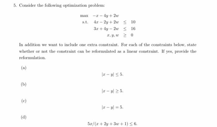 Solved 5. Consider the following optimization problem: max | Chegg.com