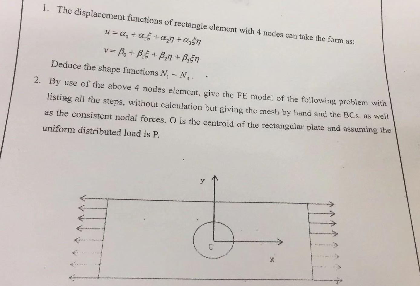 Solved 1. The displacement functions of rectangle element | Chegg.com