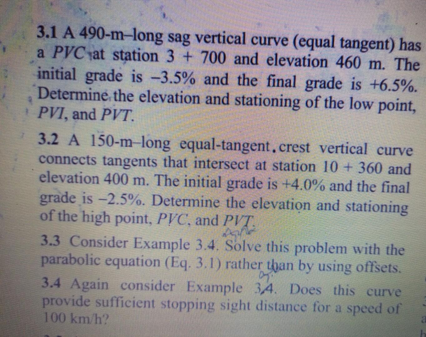 3.1 A 490-m-long sag vertical curve (equal tangent) | Chegg.com