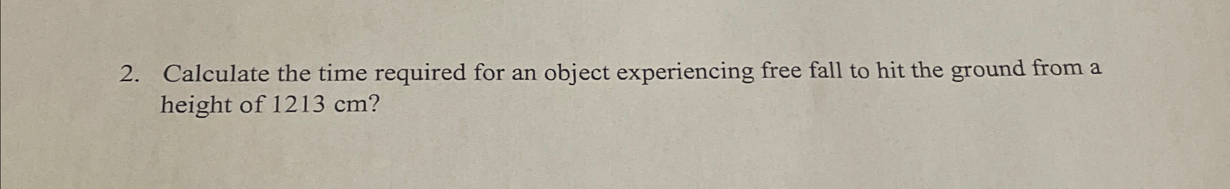 Solved Calculate the time required for an object | Chegg.com