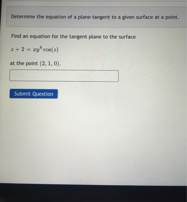 Solved Determine the equation of a plane tangent to a given | Chegg.com