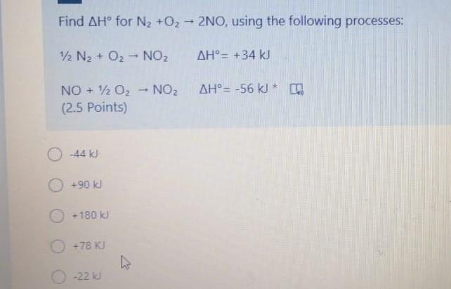 Solved Find AH° for N2 + O2 + 2NO, using the following | Chegg.com
