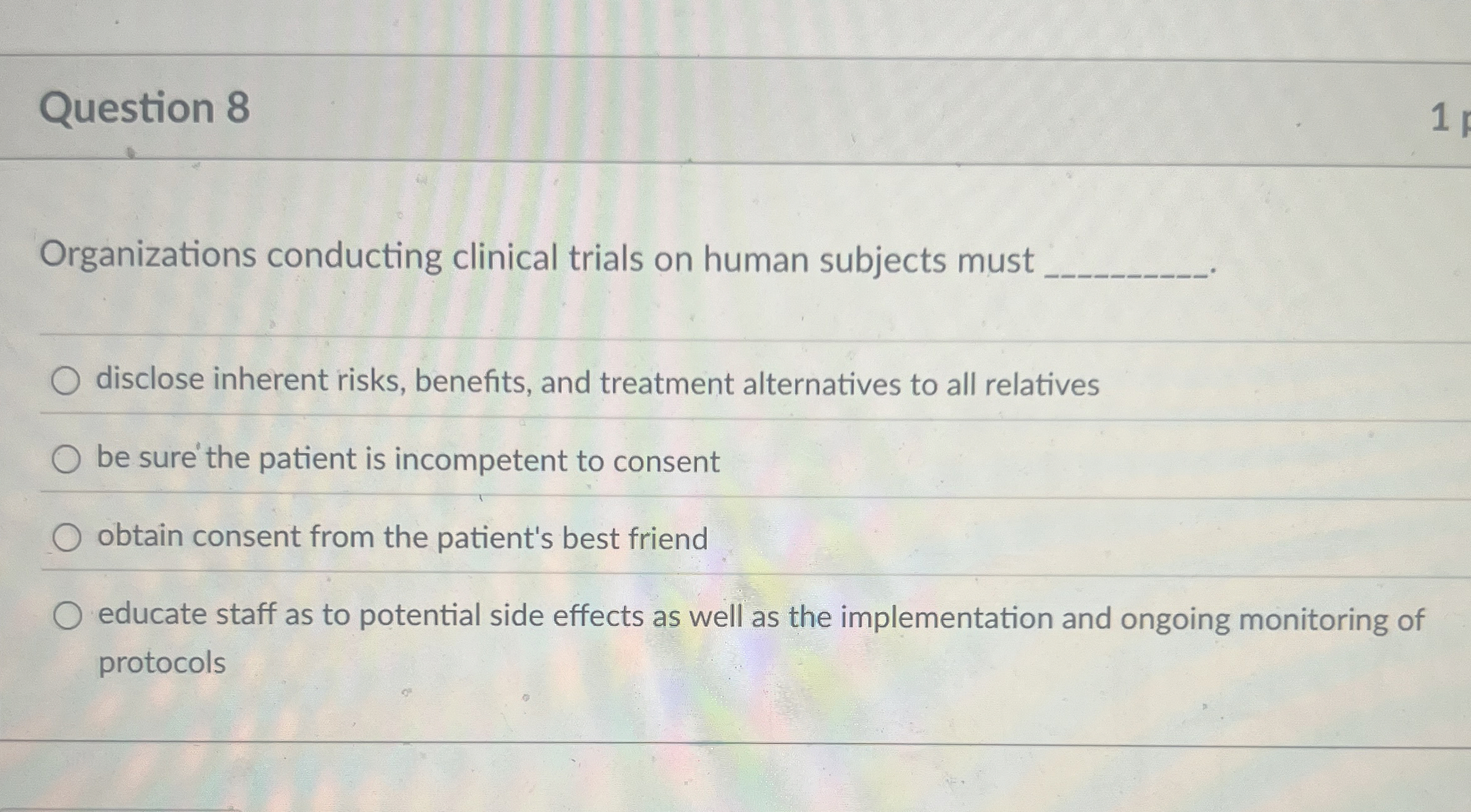 Solved Question 8Organizations conducting clinical trials on | Chegg.com