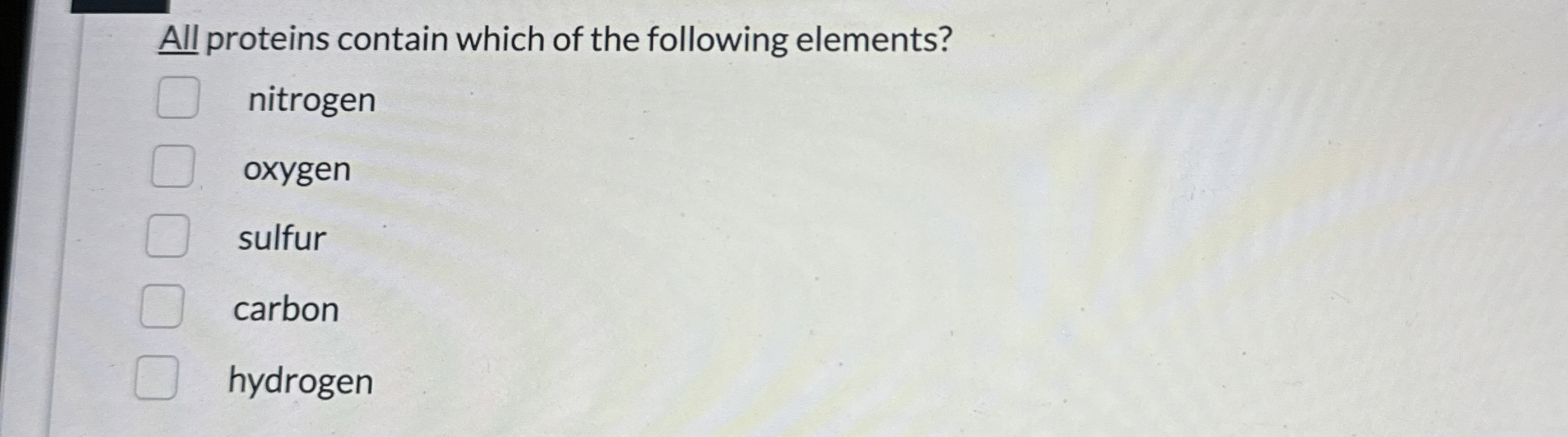 Solved All proteins contain which of the following | Chegg.com