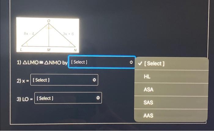 Solved 1) LMO≅ NMO by [ Select] [ Select] 2) x= [Select ] | Chegg.com