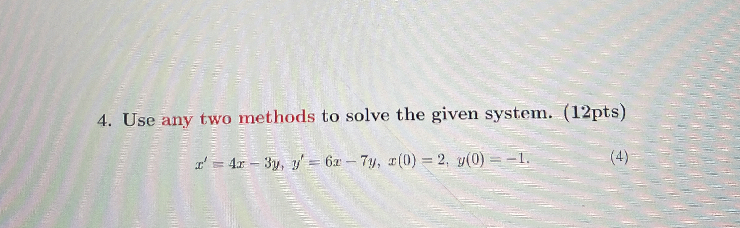 Solved Use any two methods to solve the given system. | Chegg.com
