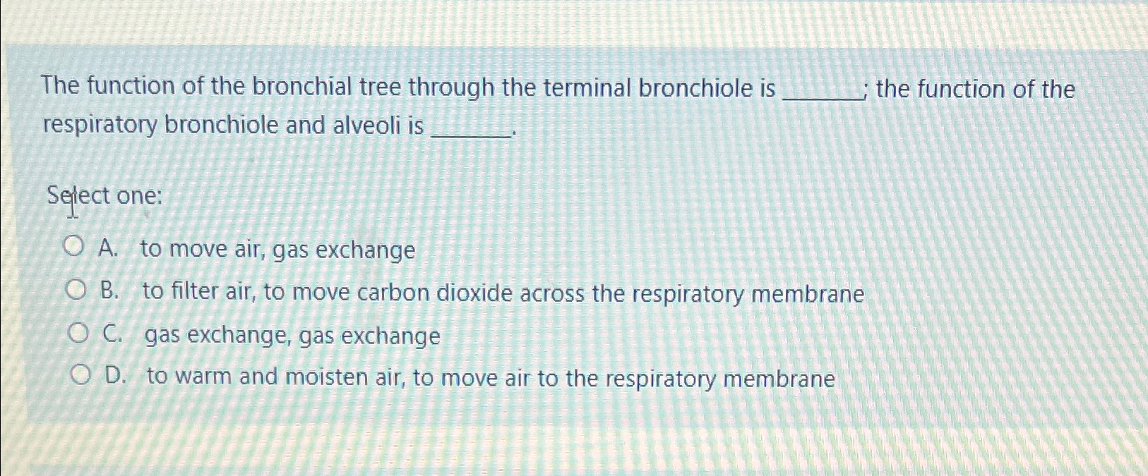 Solved The function of the bronchial tree through the | Chegg.com
