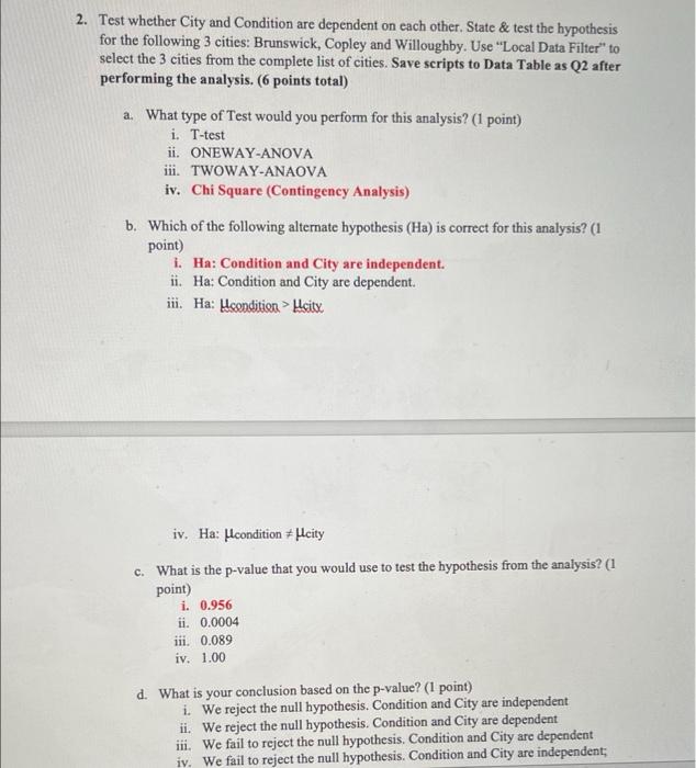 Solved 2. Test whether City and Condition are dependent on | Chegg.com