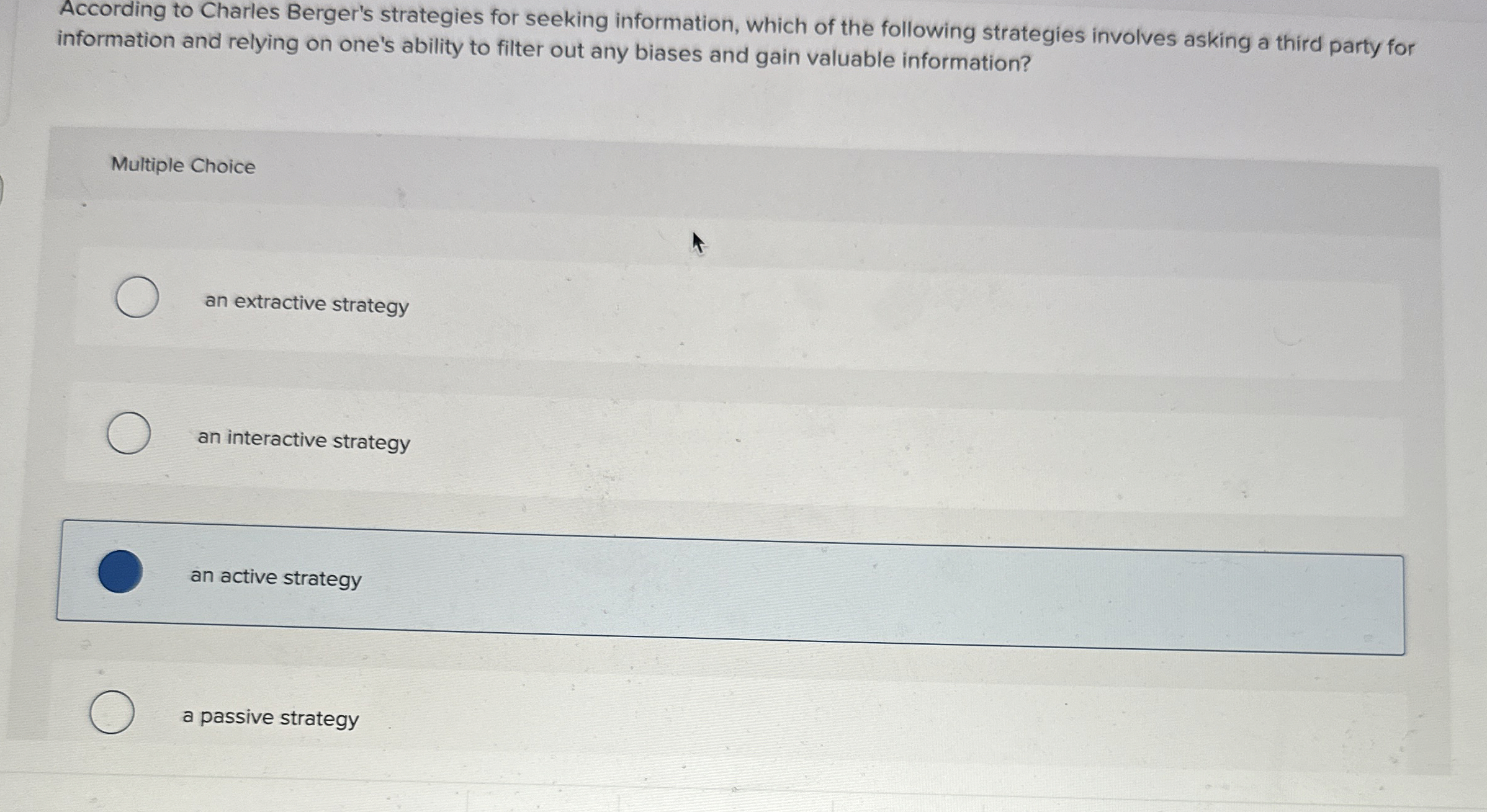 Solved According to Charles Berger's strategies for seeking | Chegg.com