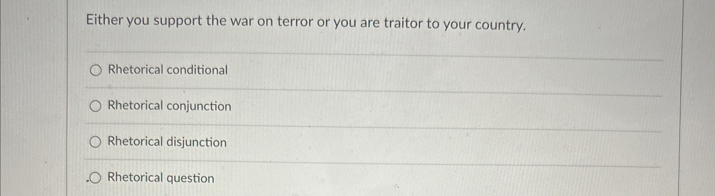 Solved Either you support the war on terror or you are | Chegg.com