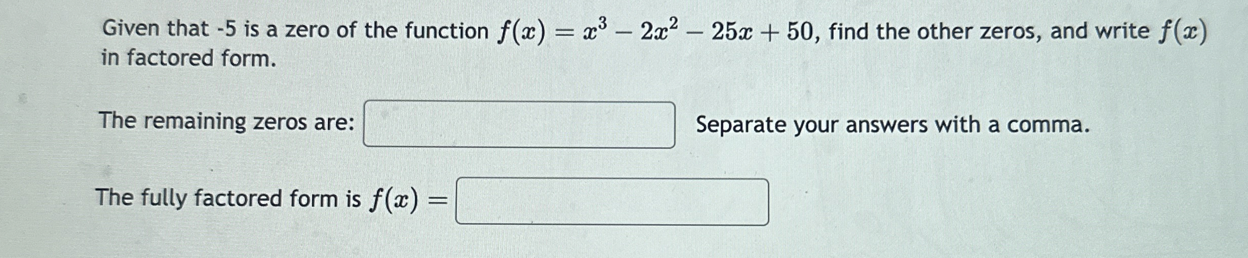 Solved Given that -5 ﻿is a zero of the function | Chegg.com