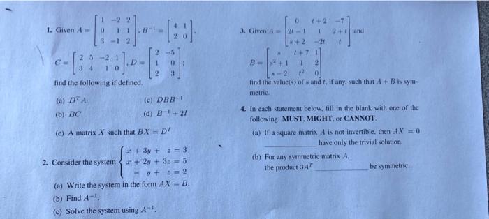 Solved 1 Given A⎣⎡103−21−1212⎦⎤b−1 4210 3 Civen 