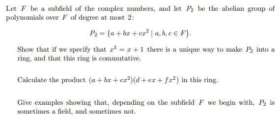 Solved Let F be a subfield of the complex numbers, and let | Chegg.com