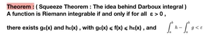 Solved Theorem :( Squeeze Theorem : The idea behind Darboux | Chegg.com
