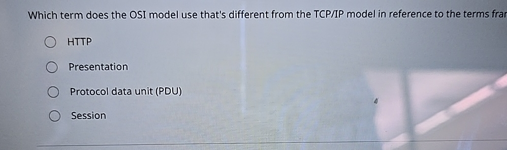 Solved Which term does the OSI model use that's different | Chegg.com