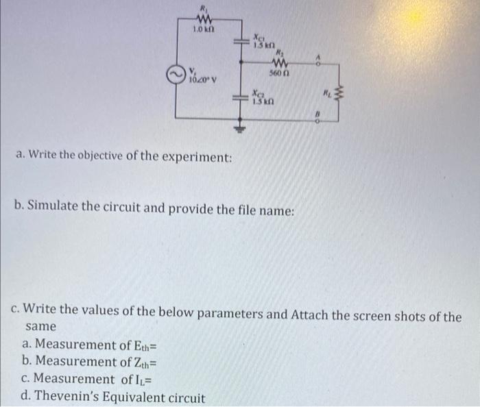 Solved 1. Assemble the given circuit to experimentally | Chegg.com