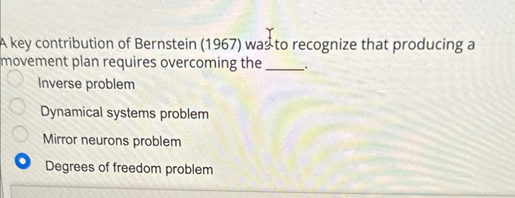 Solved A key contribution of Bernstein (1967) ﻿wast to | Chegg.com