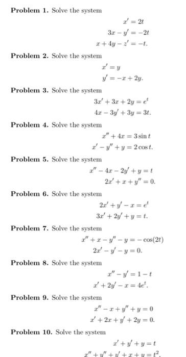 Solved Problem 1. Solve the system x + 4y Problem 2. Solve | Chegg.com