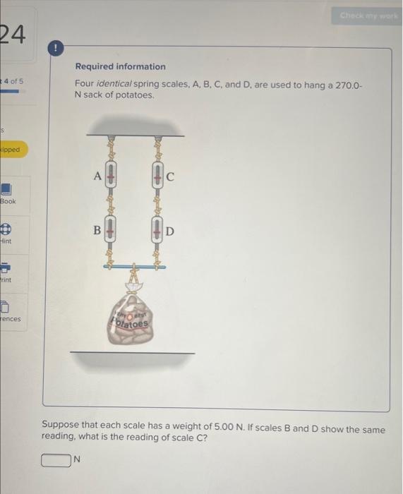Solved Required information Four identical spring scales, A, | Chegg.com