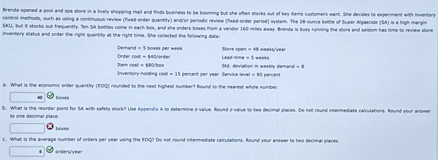 Solved Brenda opened a pool and spa store in a lively | Chegg.com