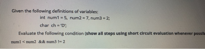 Solved Given the following definitions of variables: int | Chegg.com