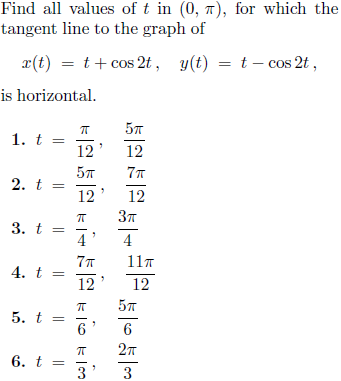Solved Find all values of t in (0, pi), for which the | Chegg.com