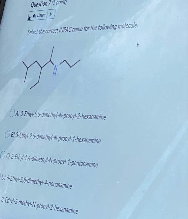 Solved Question 7/1 point) Listen Select the correct IUPAC | Chegg.com