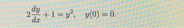 Solved Differential Equations.Find the explicit solutions | Chegg.com