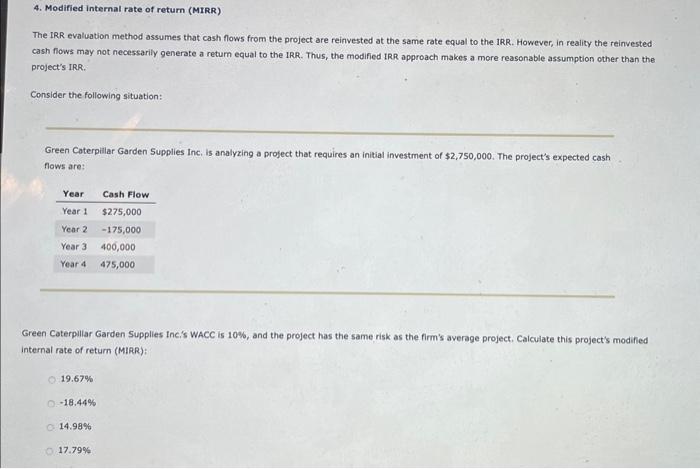 Solved 4 Modified Internal Rate Of Return Mirr The Irr