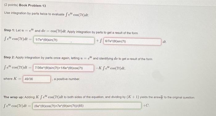 Solved Use integration by parts twice to evaluate | Chegg.com