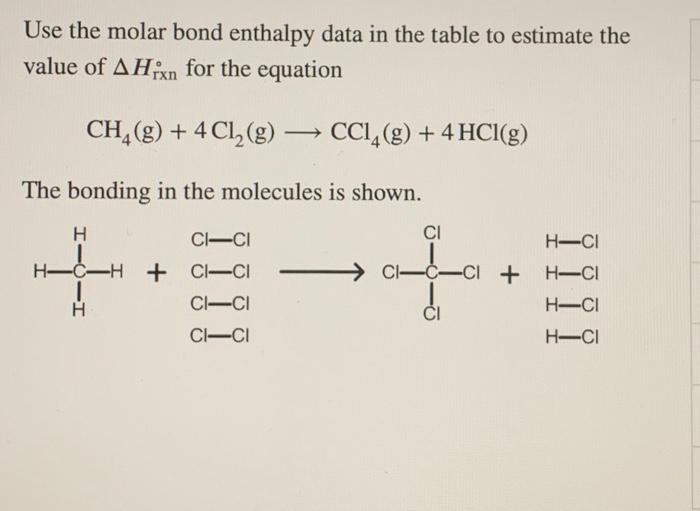 Solved \begin{tabular}{|c|c|c|c|} \hline Bond & kJ⋅mol−1 & | Chegg.com