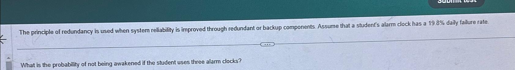 Solved The principle of redundancy is used when system | Chegg.com