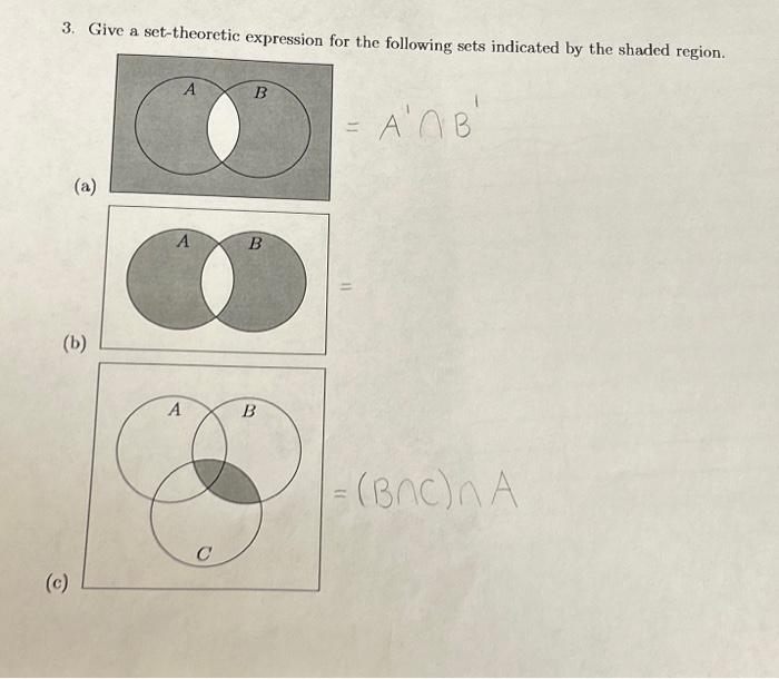 Solved Give A Set Theoretic Expression For The Following