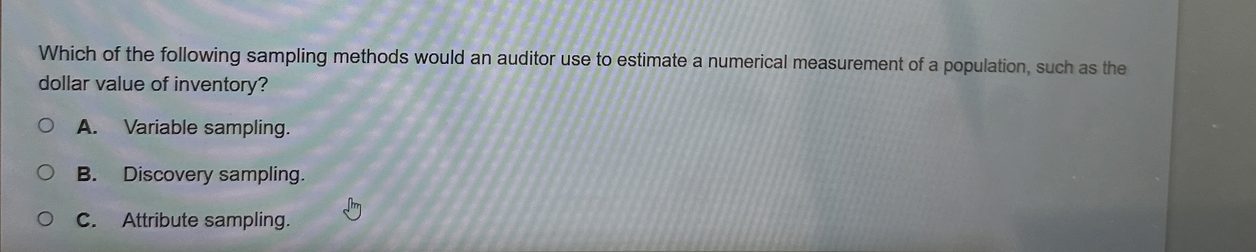 Solved Which of the following sampling methods would an | Chegg.com